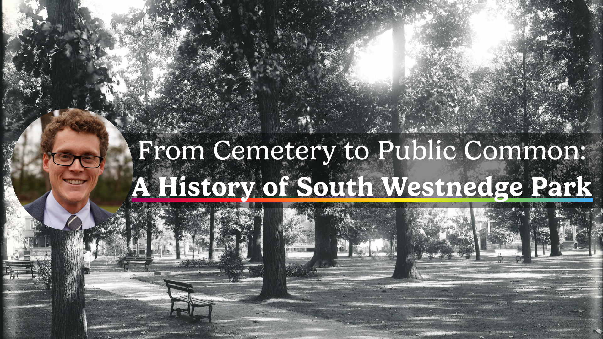 From Cemetery to Public Common: A History of South Westnedge Park ...